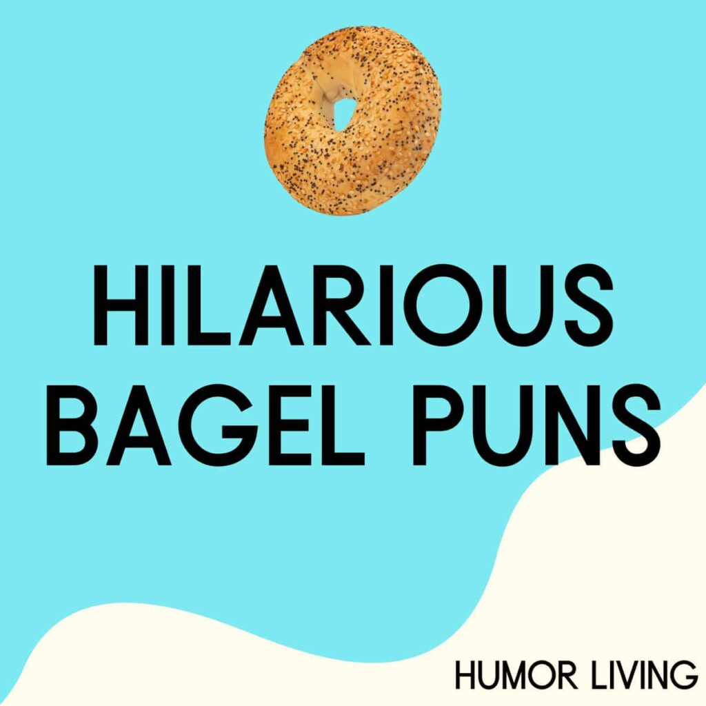 50+ Hilarious Bagel Puns to Make You Laugh - Humor Living