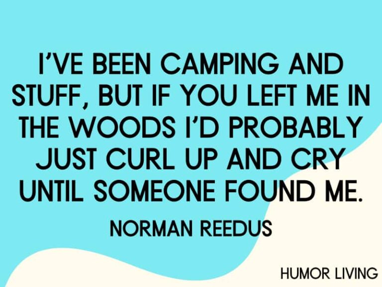 70+ Funny Camping Quotes for Inspiration and Laughter - Humor Living