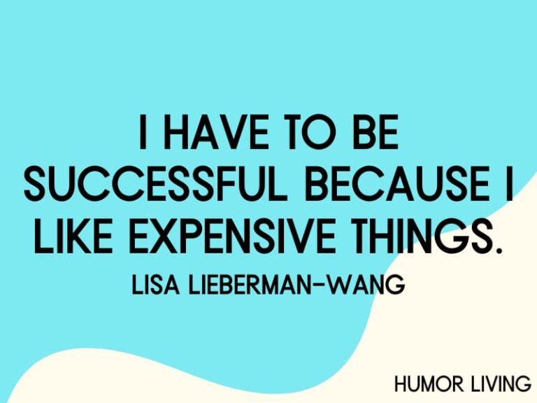 100+ Funny Inspirational Quotes on Life and Work - Humor Living