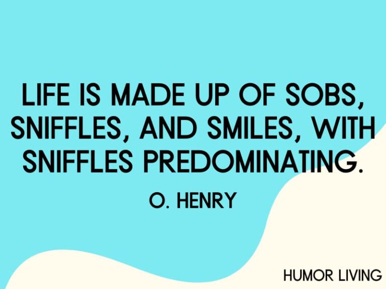 105+ Funny Quotes About Life That Are So Relatable - Humor Living