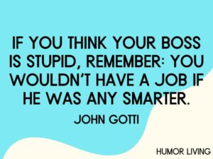 100+ Funny Work Quotes to Make Your Colleagues Laugh - Humor Living