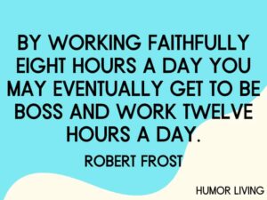 100+ Funny Work Quotes to Make Your Colleagues Laugh - Humor Living