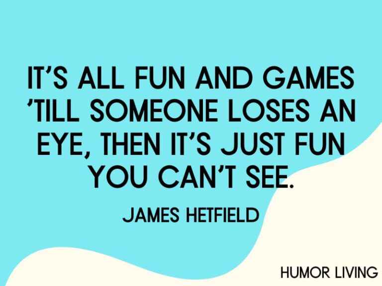 35 Funny Quotes About Having Fun And Enjoying Life Humor Living 35 Funny Quotes About Having Fun And Enjoying Life Humor Living