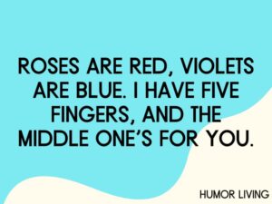 100 Hilarious Roses Are Red, Violets Are Blue Jokes - Humor Living