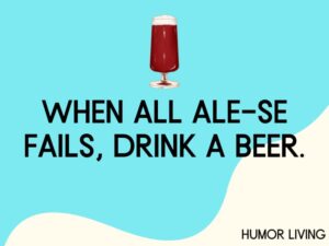 80+ Hilarious Beer Puns Brewed to Perfection - Humor Living