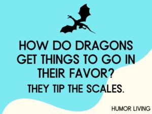 60+ Funny Dragon Jokes to Make You Fly With Laughter - Humor Living