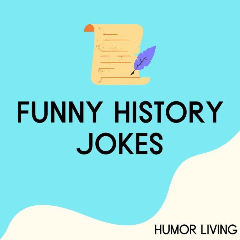 30+ Funny History Jokes to Make History Buffs Laugh - Humor Living