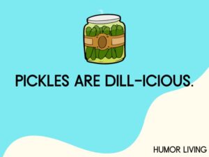 65+ Hilarious Pickle Puns to Pickle Your Funny Bone - Humor Living