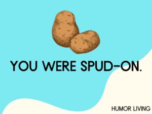 70+ Funny Potato Puns That Are Spud-tacular - Humor Living